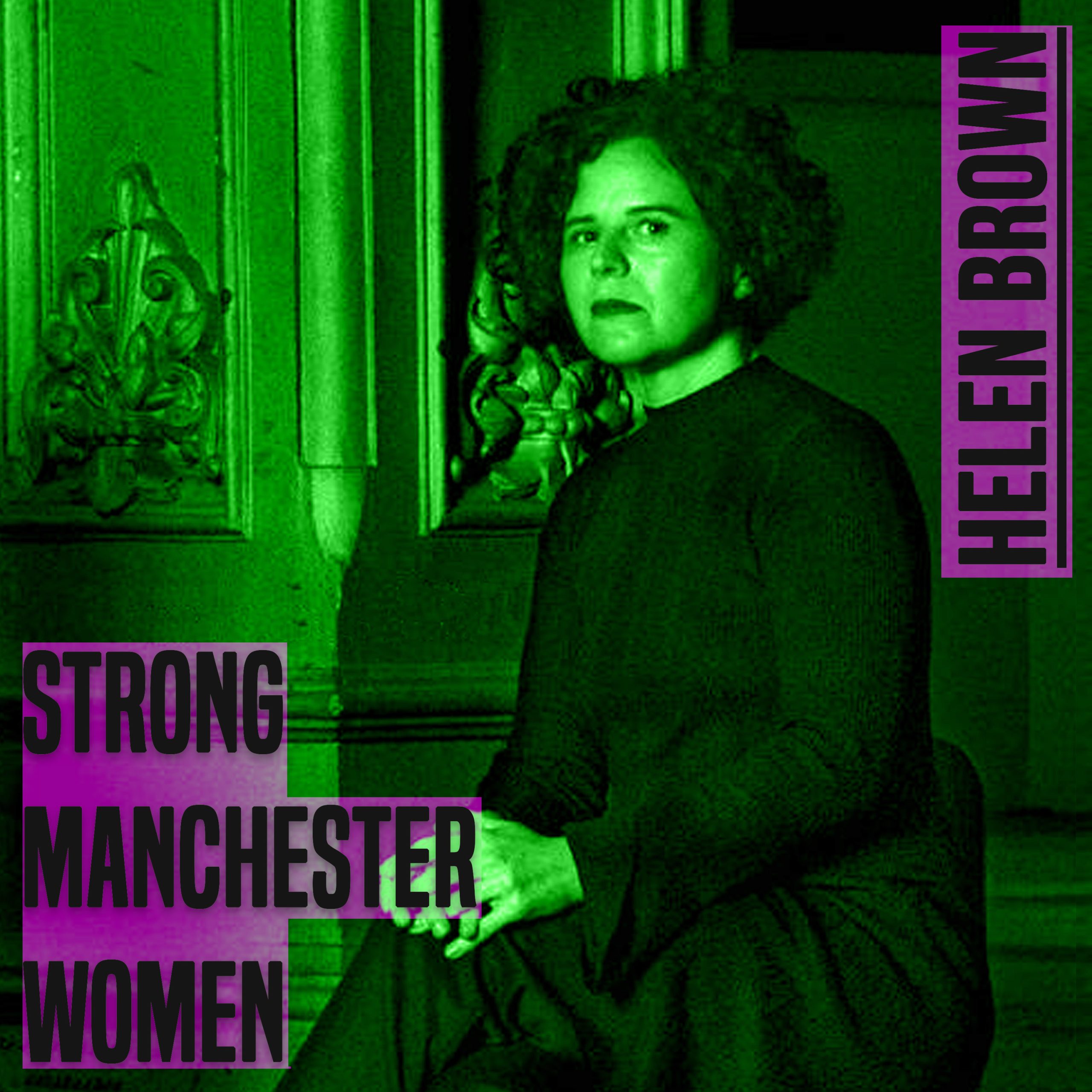 Episode 3 - Helen Brown - Strong Manchester Women Podcast